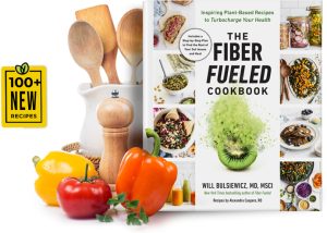 Fiber Fueled Cookbook - The Gut Health MD